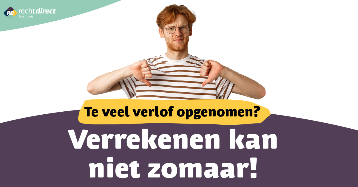 Heeft een vertrekkende werknemer te veel verlof opgenomen? Verrekening ...