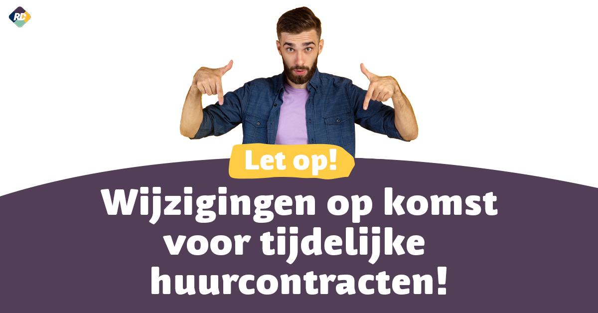 Let op! Afschaffing tijdelijke huurcontracten woonruimte - BrandMR Direct
